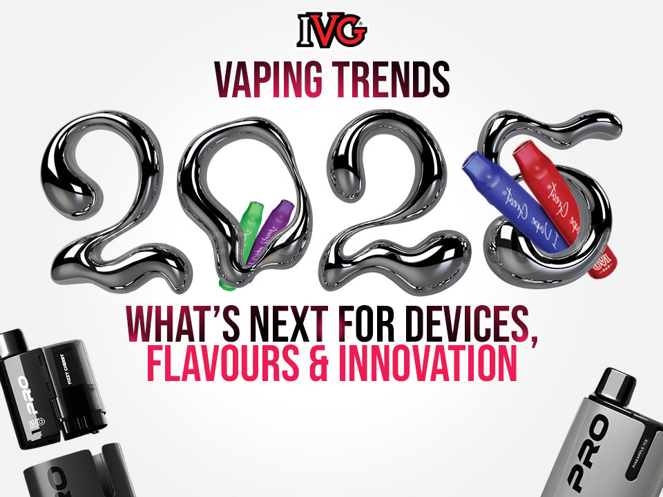 Vaping Trends 2025: New Devices, Flavours & Tech Innovations – IVG Ireland