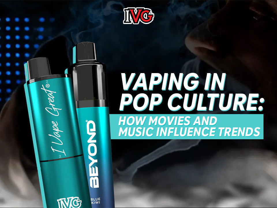 Vaping in Pop Culture: Movies, Music & Trend Influence – IVG Ireland